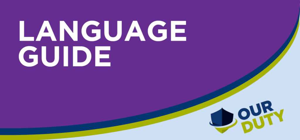 Language Guide | Our Duty